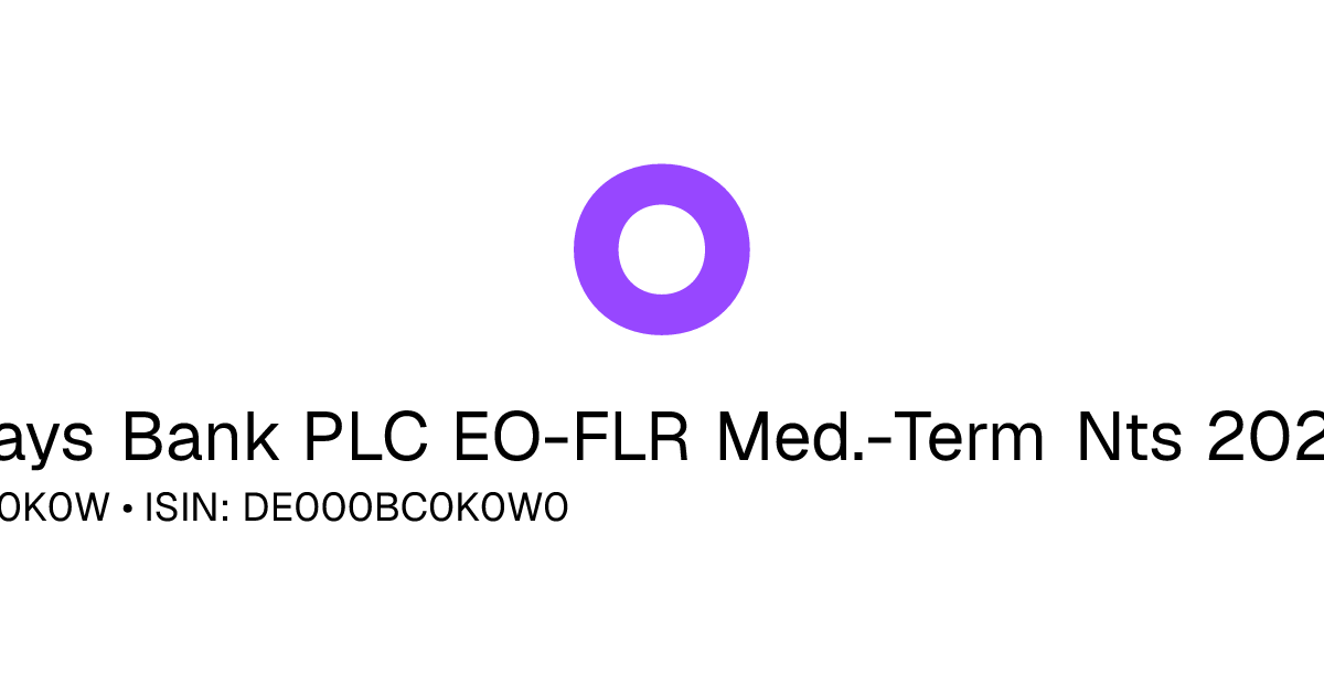 Barclays Bank PLC EO-FLR Med.-Term Nts 2023(28) • DE000BC0K0W0 • BC0K0W ...