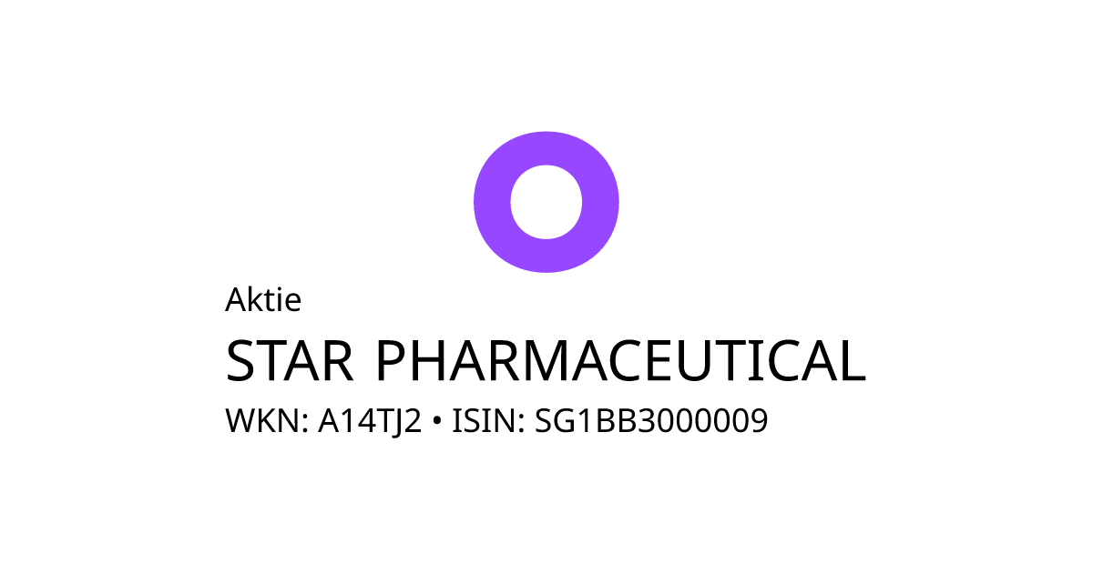 STAR PHARMACEUTICAL Aktie (A14TJ2 | SG1BB3000009) • onvista